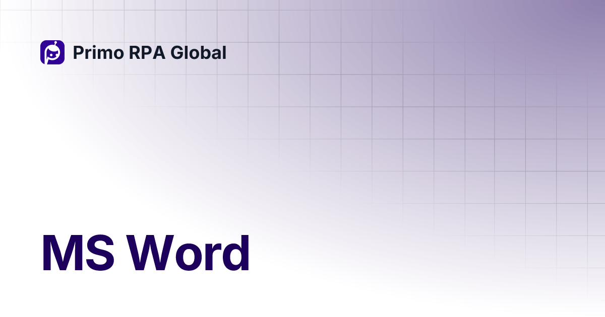 MS Word | Primo RPA Global